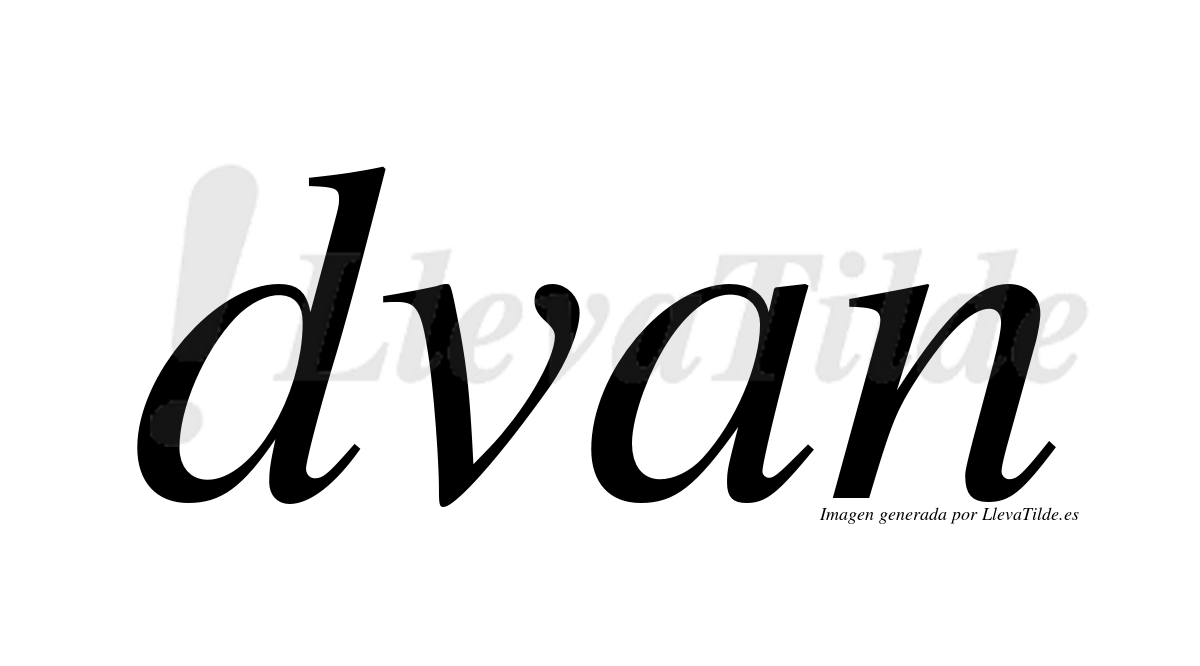 ¿Lleva tilde dvan? | LlevaTilde.es