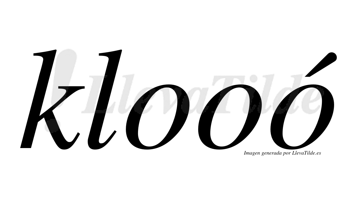 ¿Lleva tilde klooó? | LlevaTilde.es