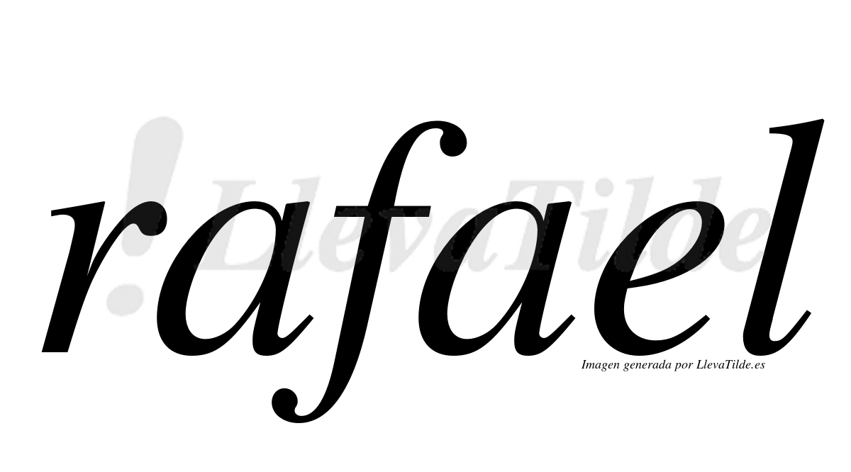 ¿Lleva tilde rafael? | LlevaTilde.es