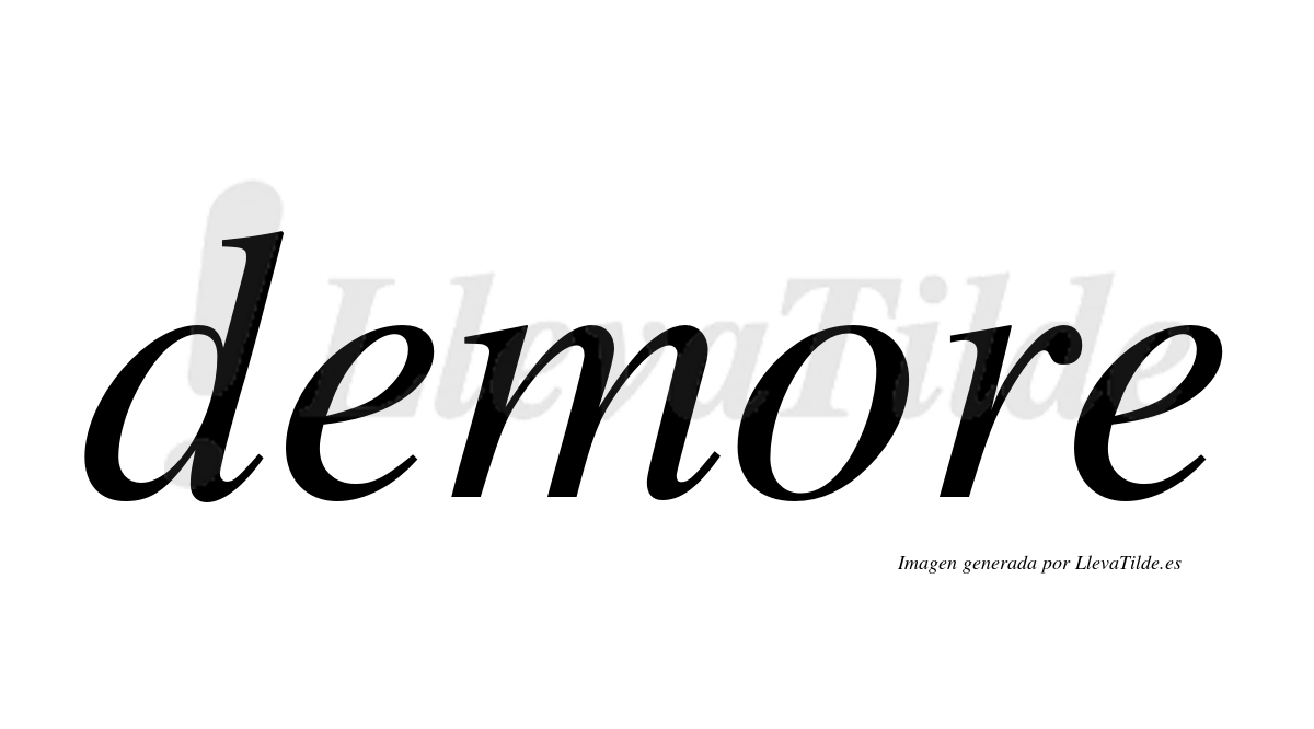 ¿Lleva tilde demore? | LlevaTilde.es