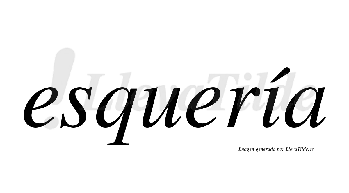 ¿Lleva tilde esquería? | LlevaTilde.es