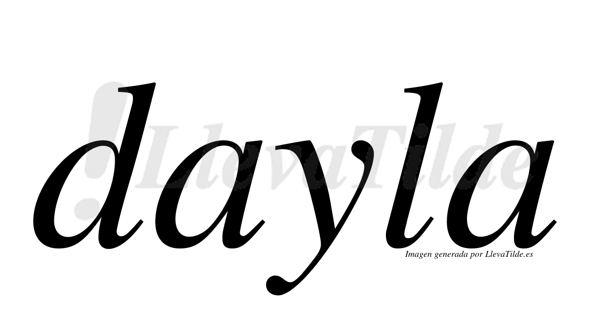 ¿Lleva tilde dayla? | LlevaTilde.es