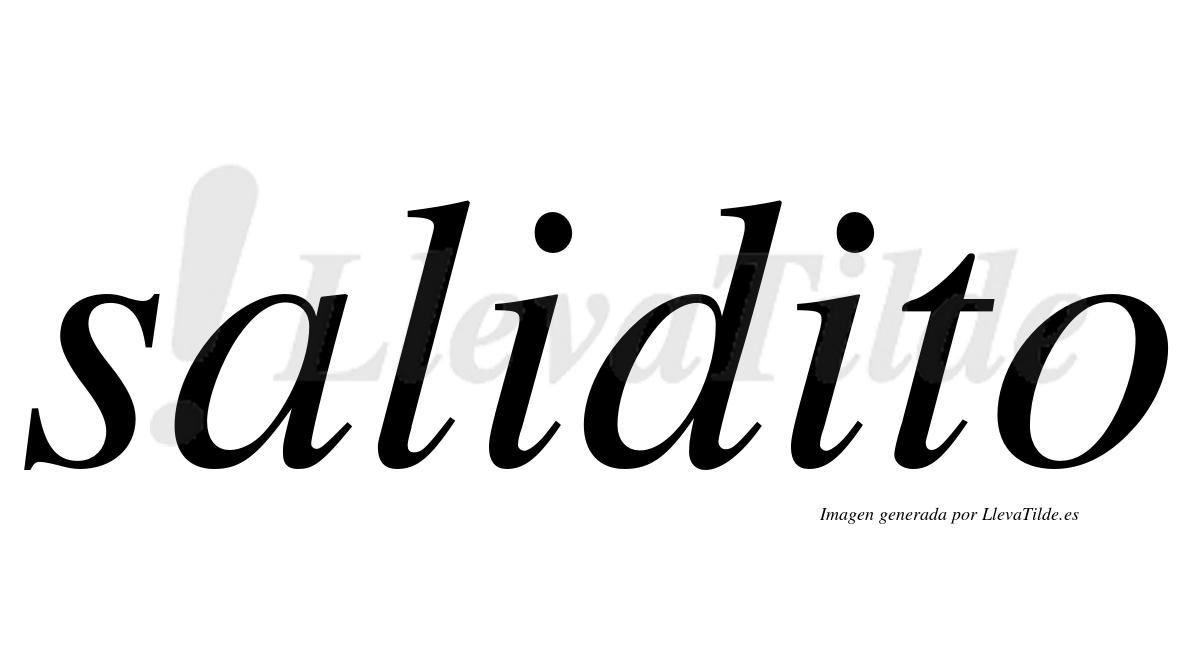 ¿Lleva tilde salidito? | LlevaTilde.es