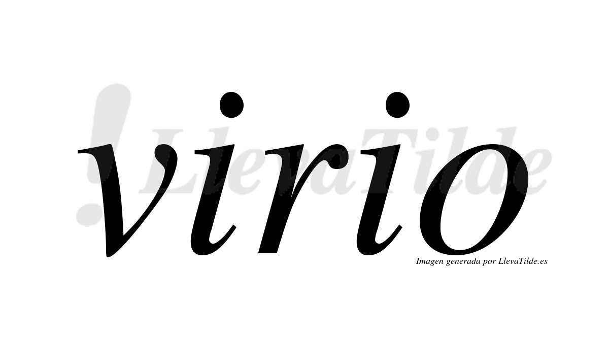 ¿Lleva tilde virio? | LlevaTilde.es