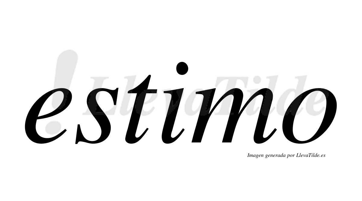 ¿Lleva tilde estimo? | LlevaTilde.es