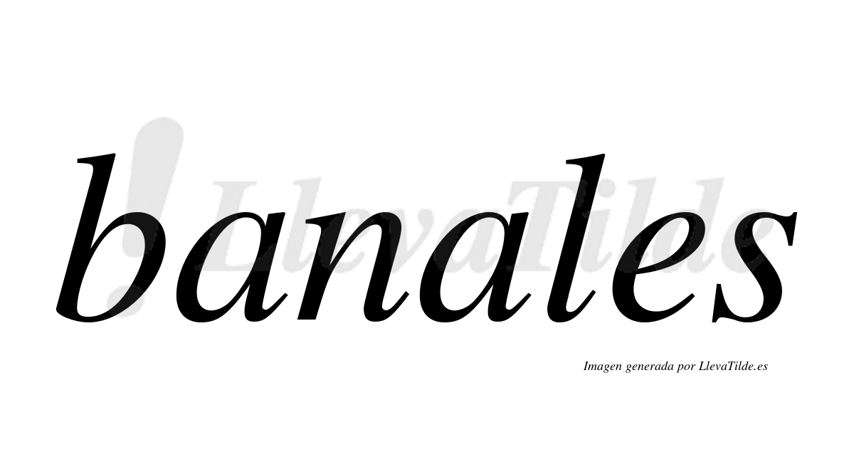 ¿Lleva tilde banales? | LlevaTilde.es