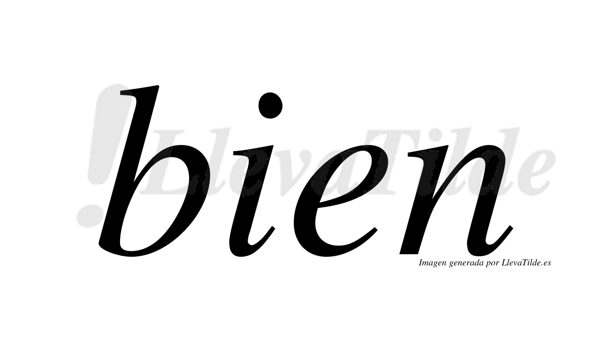 ¿Lleva tilde bien? | LlevaTilde.es