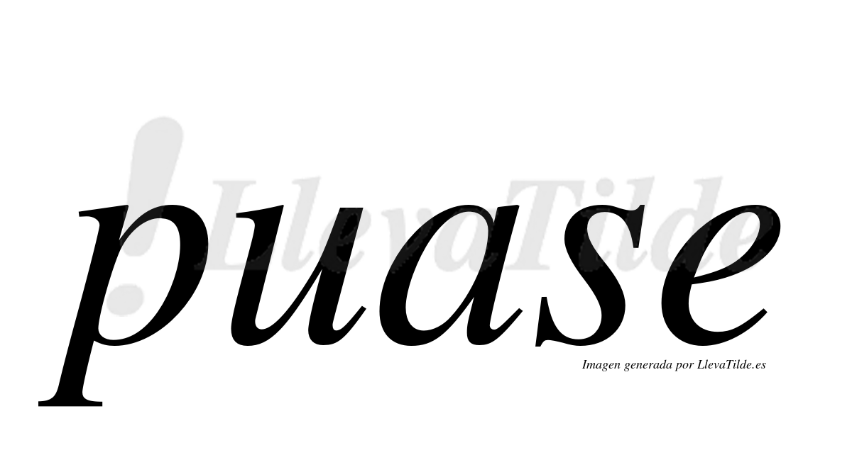 ¿Lleva tilde puase? | LlevaTilde.es