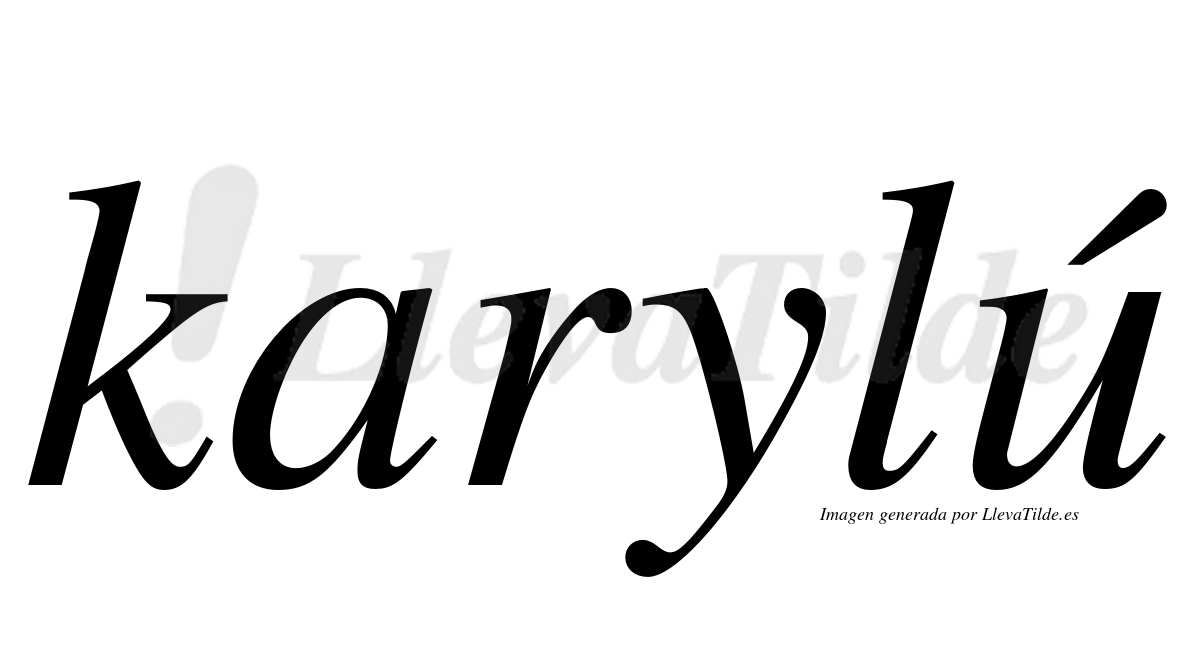 ¿Lleva tilde karylú? | LlevaTilde.es