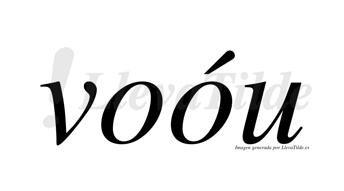 ¿Lleva tilde voóu? | LlevaTilde.es