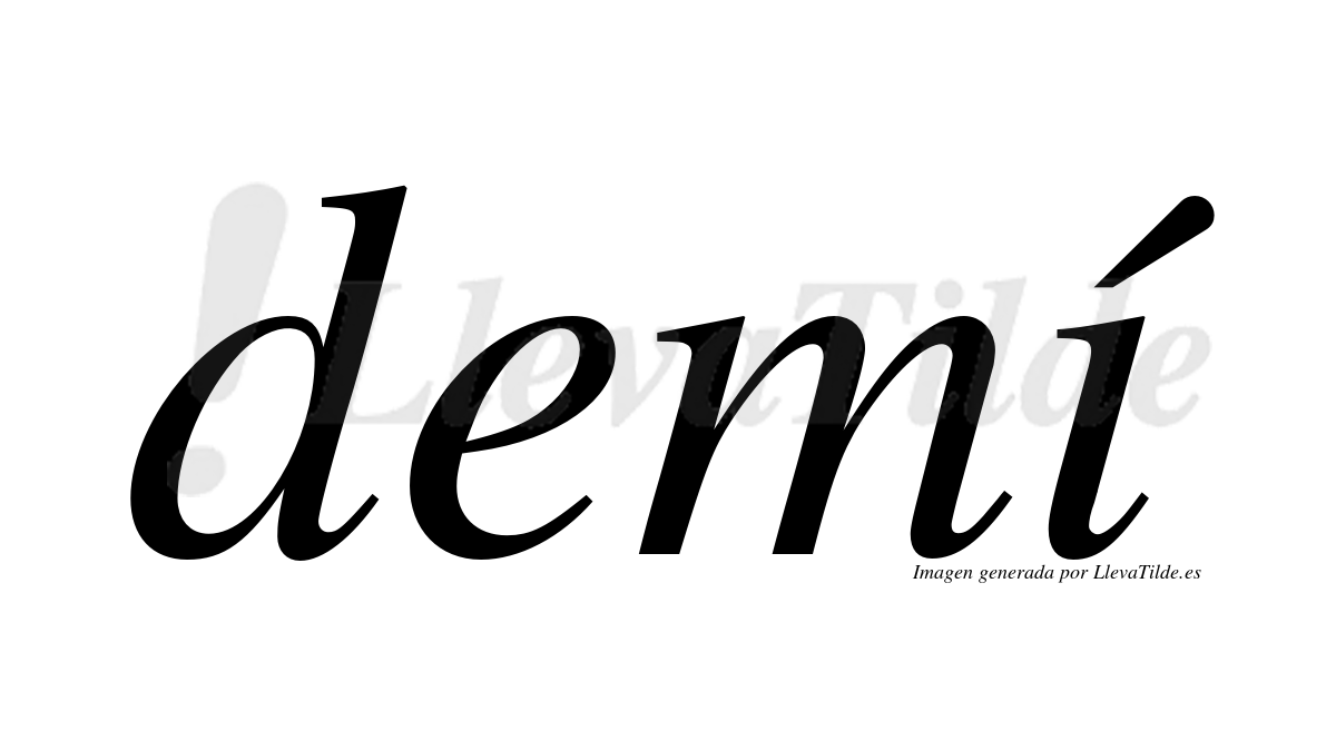 ¿Lleva tilde demí? | LlevaTilde.es