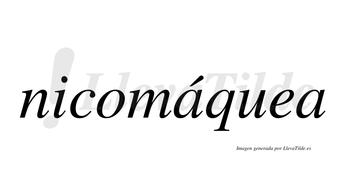 ¿Lleva tilde nicomáquea? | LlevaTilde.es