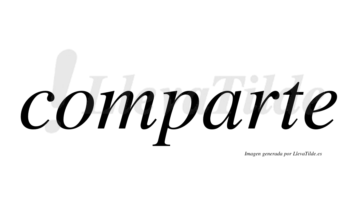 ¿Lleva tilde comparte? | LlevaTilde.es