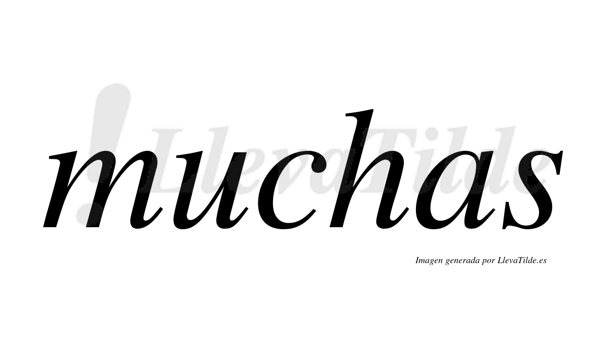 ¿Lleva tilde muchas? | LlevaTilde.es