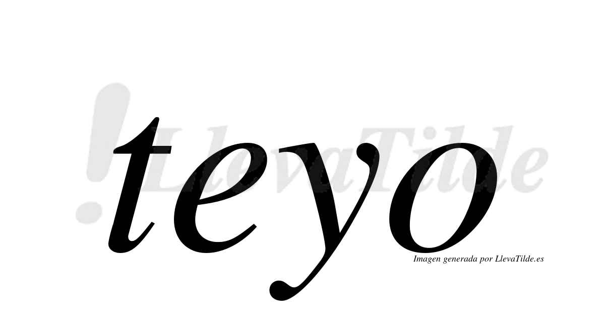 ¿Lleva tilde teyo? | LlevaTilde.es