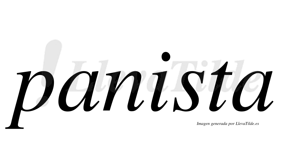 ¿Lleva tilde panista? | LlevaTilde.es