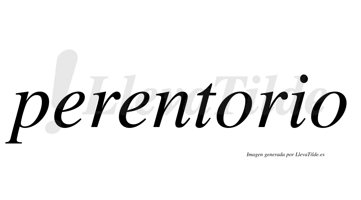 ¿Lleva tilde perentorio? | LlevaTilde.es