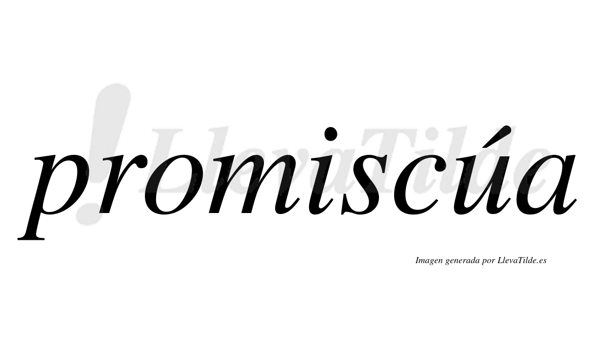 ¿Lleva tilde promiscúa? | LlevaTilde.es