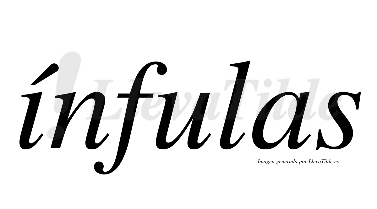 ¿Lleva tilde ínfulas? | LlevaTilde.es