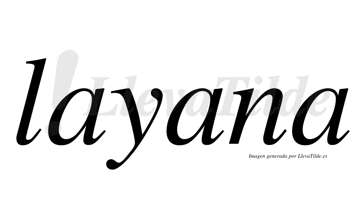¿Lleva tilde layana? | LlevaTilde.es