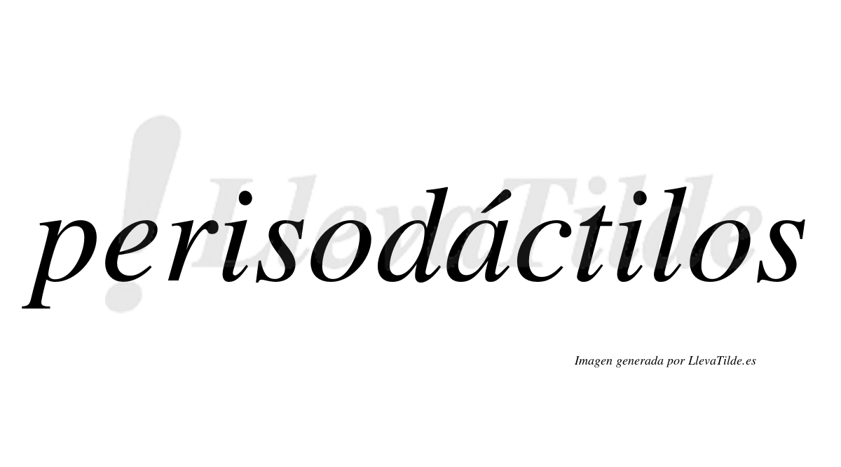 ¿Lleva tilde perisodáctilos? | LlevaTilde.es