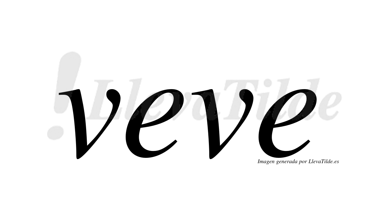 ¿Lleva tilde veve? | LlevaTilde.es