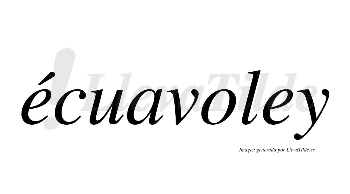 ¿Lleva tilde écuavoley? | LlevaTilde.es