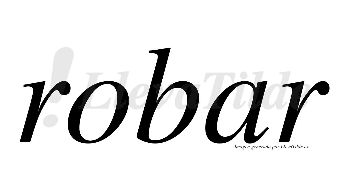 Robar