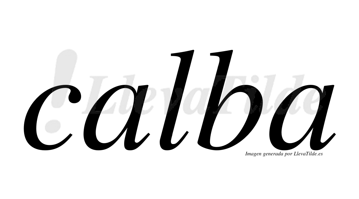 ¿Lleva tilde calba? | LlevaTilde.es