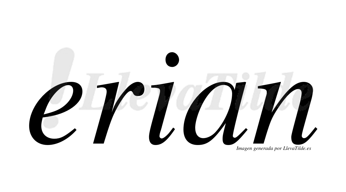 ¿Lleva tilde erian? | LlevaTilde.es