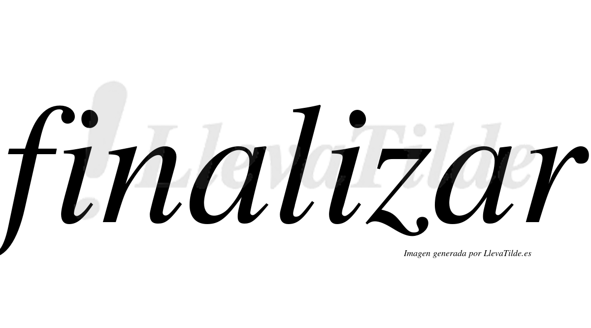 ¿Lleva tilde finalizar? | LlevaTilde.es