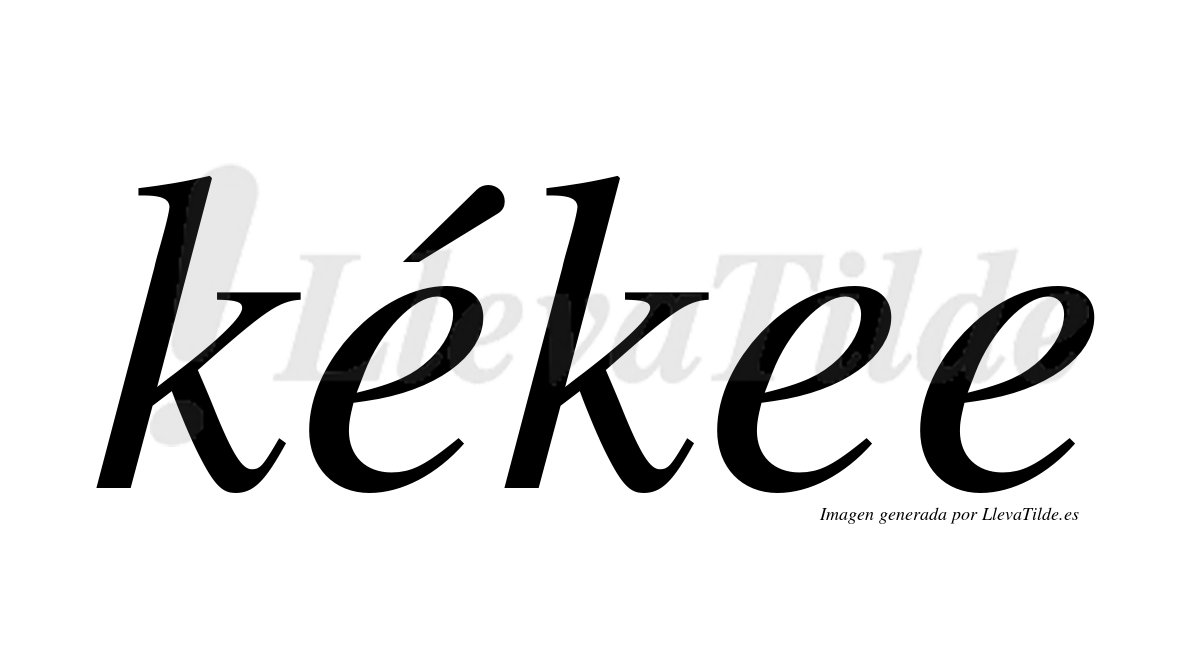 ¿Lleva tilde kékee? | LlevaTilde.es