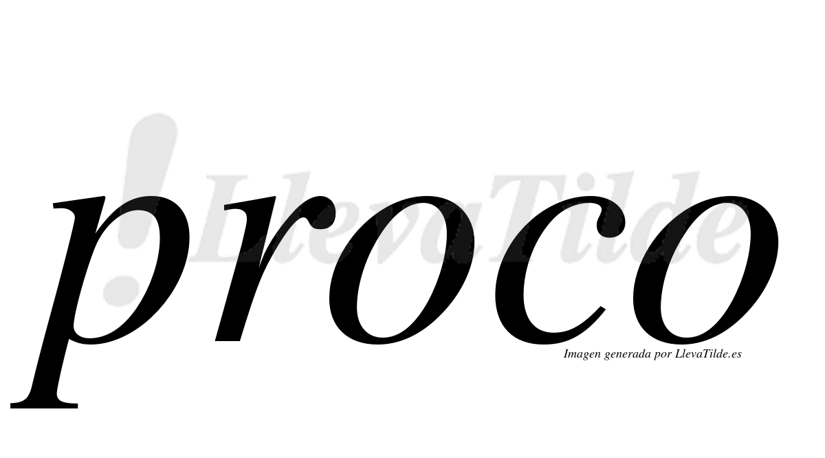 ¿Lleva tilde proco? | LlevaTilde.es