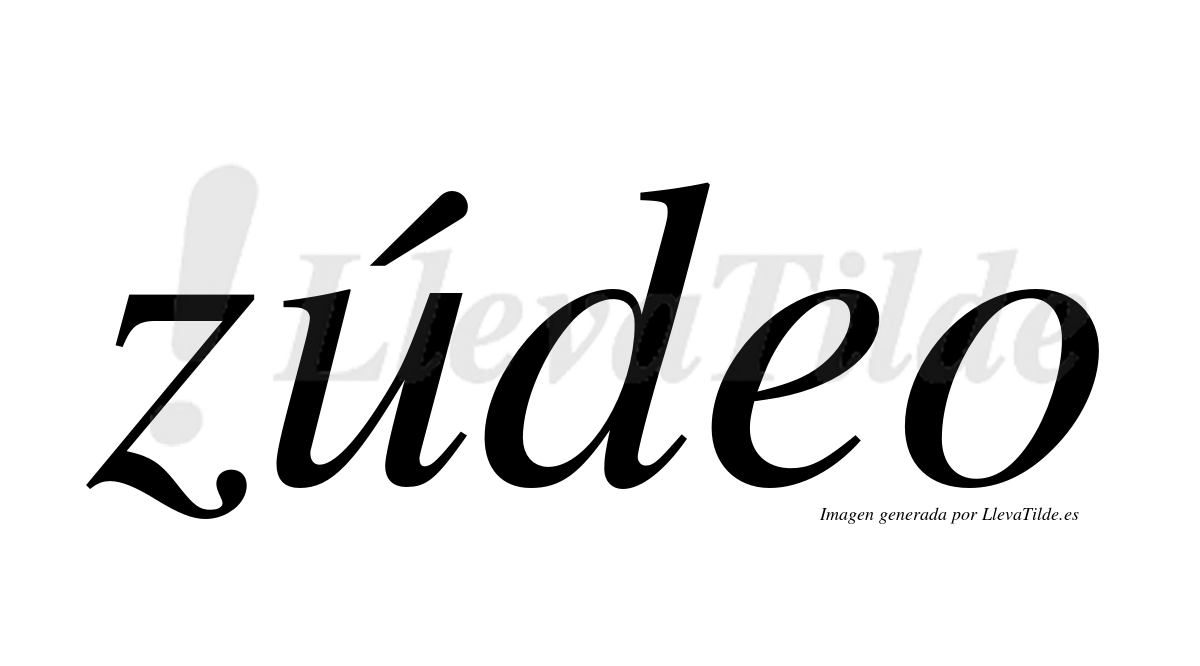 ¿Lleva tilde zúdeo? | LlevaTilde.es