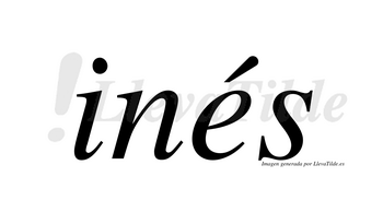 ¿Lleva tilde inés? | LlevaTilde.es
