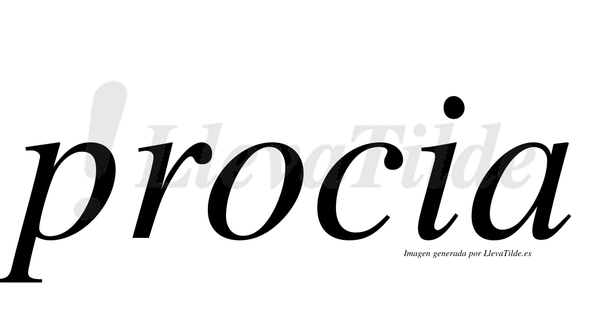 ¿Lleva tilde procia? | LlevaTilde.es