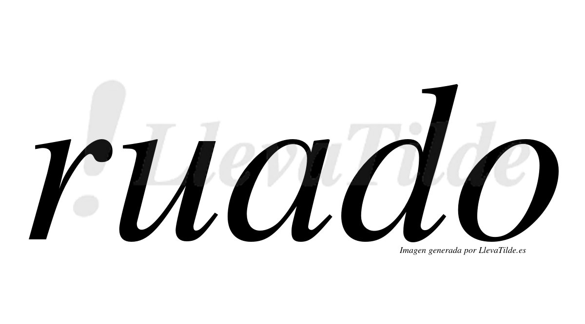 ¿Lleva tilde ruado? | LlevaTilde.es