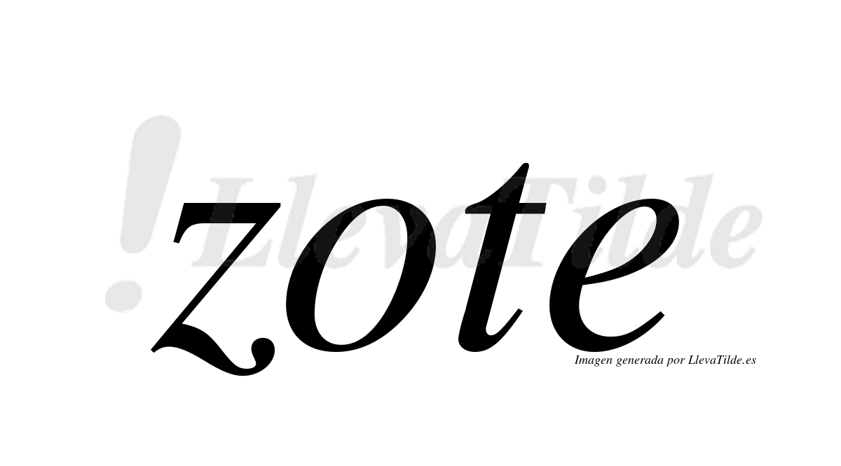 ¿Lleva tilde zote? | LlevaTilde.es