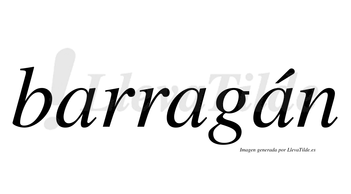 ¿Lleva tilde barragán? | LlevaTilde.es
