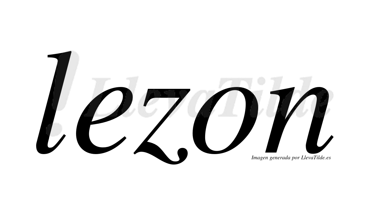 ¿Lleva tilde lezon? | LlevaTilde.es