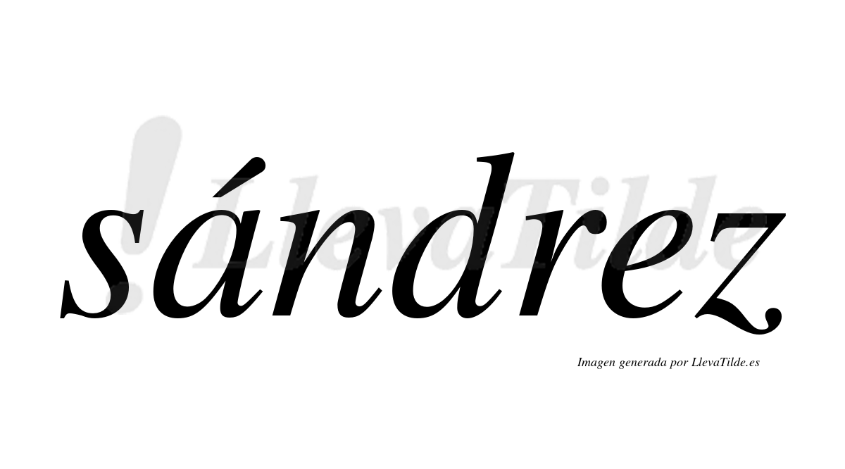 ¿Lleva tilde sándrez? | LlevaTilde.es