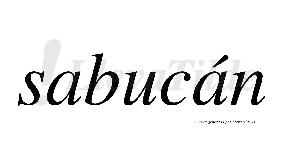 ¿Lleva tilde sabucán? | LlevaTilde.es