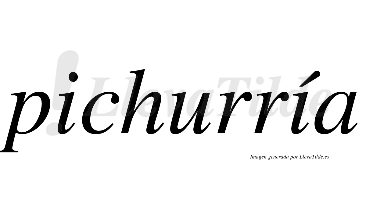 ¿Lleva tilde pichurría? | LlevaTilde.es