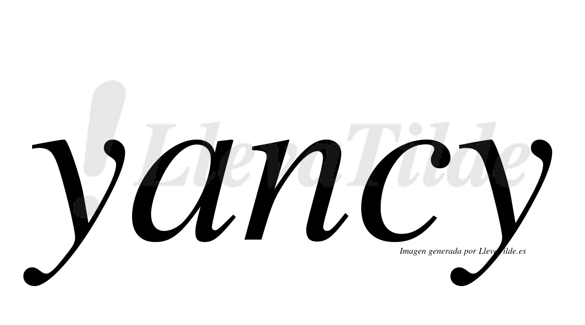 ¿Lleva tilde yancy? | LlevaTilde.es