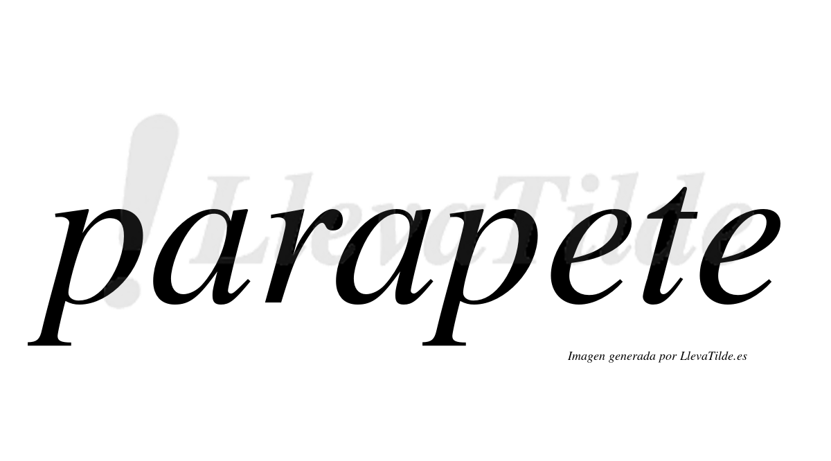 ¿Lleva tilde parapete? | LlevaTilde.es