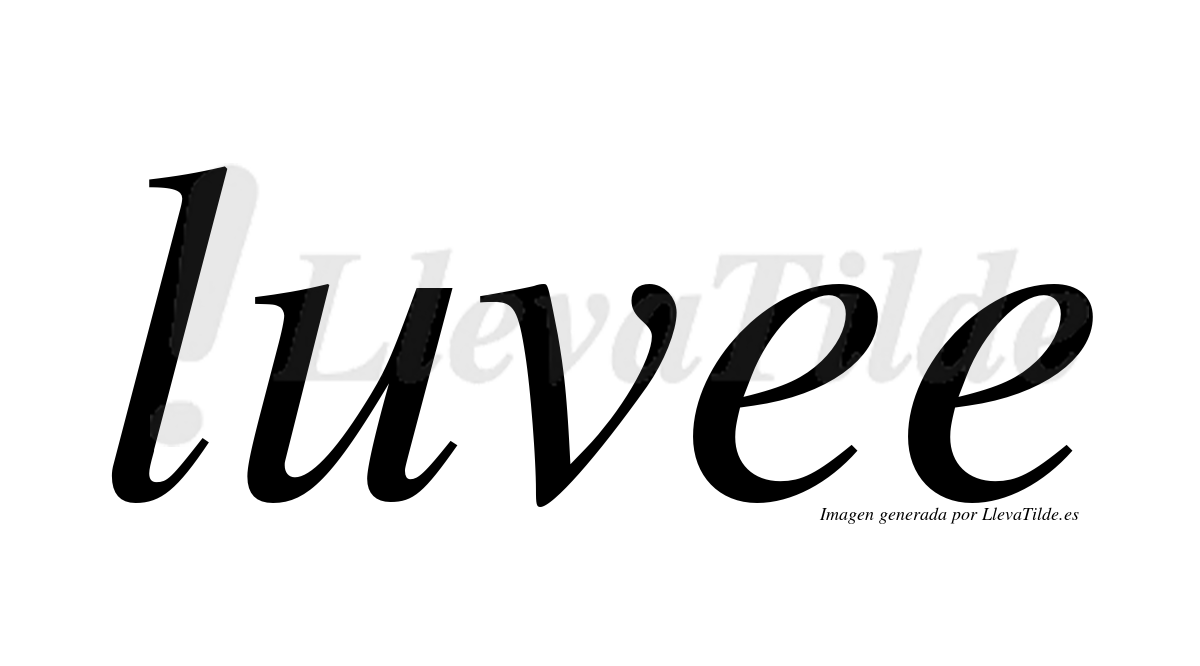 ¿Lleva tilde luvee? | LlevaTilde.es