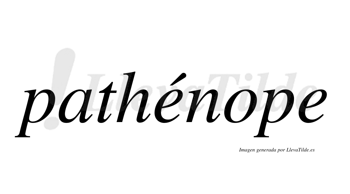 ¿Lleva tilde pathénope? | LlevaTilde.es