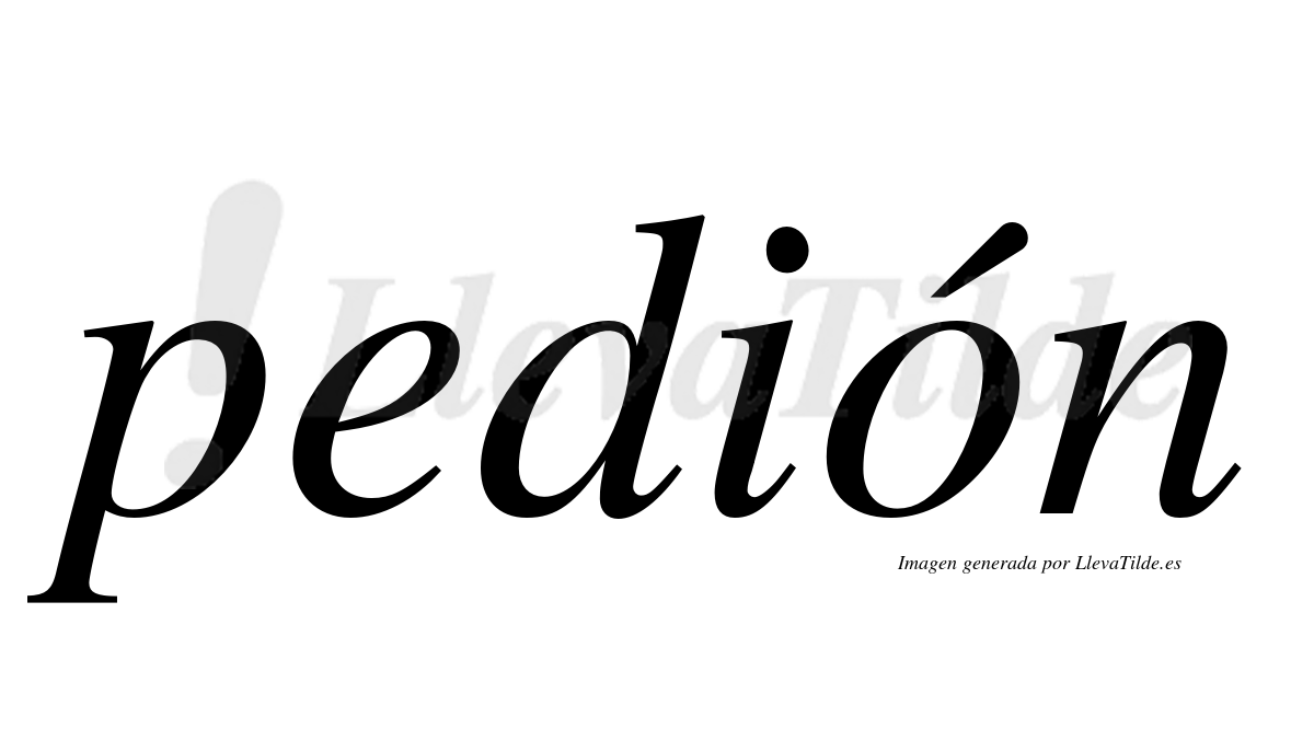 ¿Lleva tilde pedión? | LlevaTilde.es