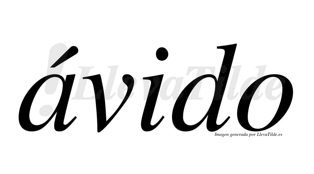 ¿Lleva tilde ávido? | LlevaTilde.es