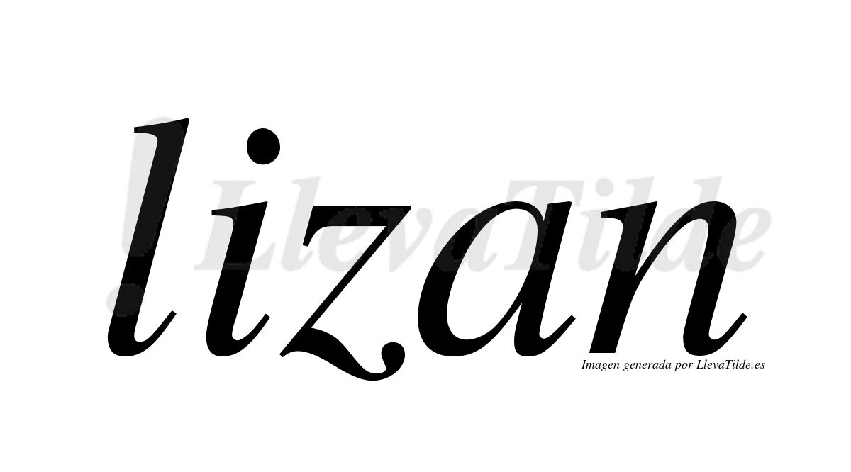 ¿Lleva tilde lizan? | LlevaTilde.es